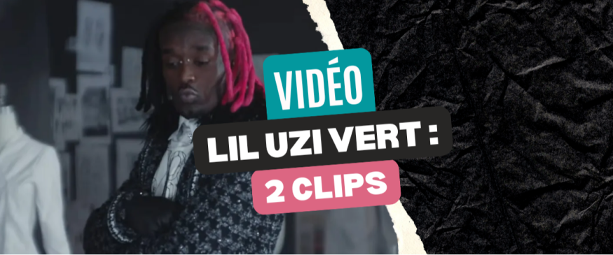 Lil Uzi Vert sort deux clips - Soul Addict
